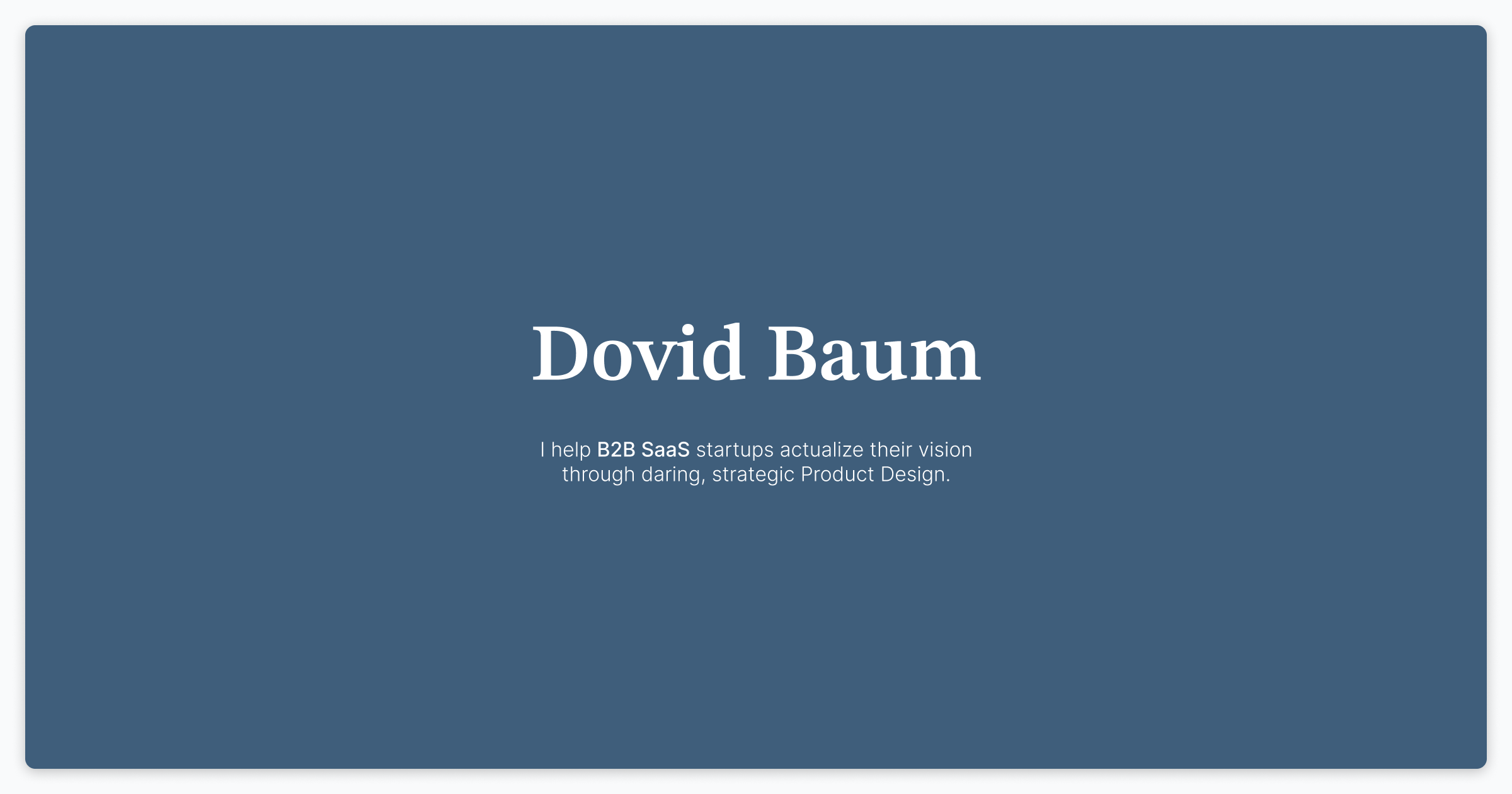 Dovid Baum - UX/UI Product Designer